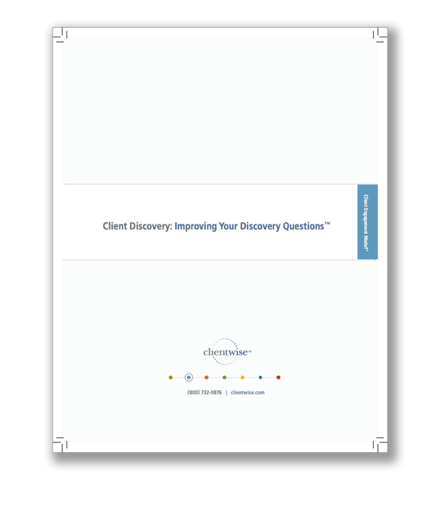 Client Discovery: Improving Your Discovery Questions™